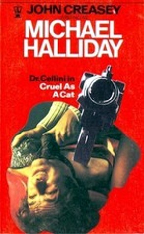 Cruel As A Cat (Dr Emmanuel Cellini, #4) by Michael Halliday | Goodreads