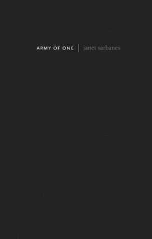 Army of One by Janet Sarbanes | Goodreads