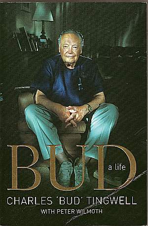 Bud: A Life by charles-tingwell-peter-wilmoth | Goodreads