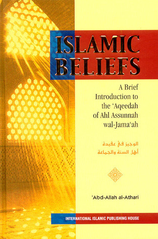 Islamic Beliefs: A Brief Introduction to the 'Aqeedah of Ahl Assunnah ...