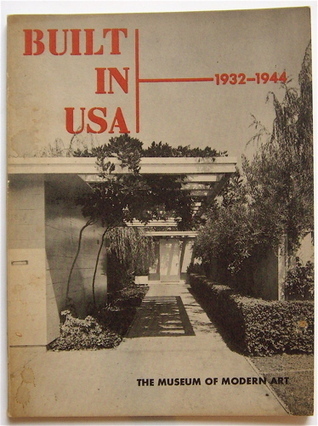 Built in USA: Post-war Architecture by Henry-Russell Hitchcock | Goodreads
