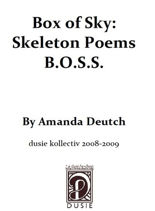 Box of Sky: Skeleton Poems by Amanda Deutch | Goodreads