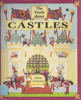 The Truth About Castles by Gillian Clements | Goodreads