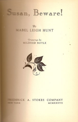 Susan, Beware! by Mabel Leigh Hunt | Goodreads