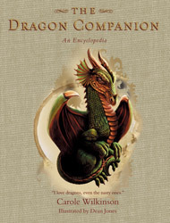 The Dragon Companion : An Encyclopedia by Carole Wilkinson | Goodreads