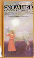 The Snowbird by Patricia Calvert | Goodreads