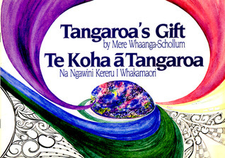 Tangaroa's Gift / Te Koha ā Tangaroa by Mere Whaanga-Schollum | Goodreads