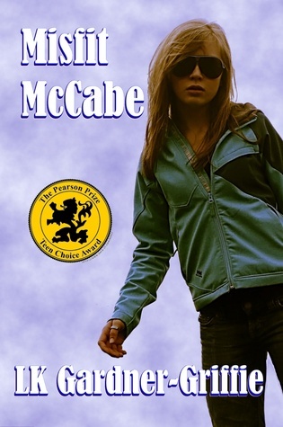 Misfit McCabe (Misfit McCabe, #1) by L.K. Gardner-Griffie | Goodreads