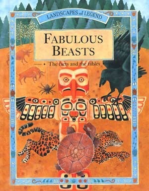 Fabulous Beasts: The Facts and the Fables by Finn Bevan | Goodreads