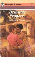 Desirable Property by Catherine George | Goodreads