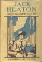 Jack Heaton Oil Prospector by Archie Frederick Collins | Goodreads