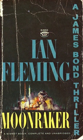 Moonraker (James Bond 03) by Ian Fleming | Goodreads