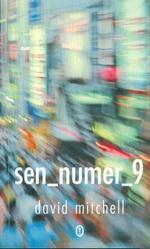 sen_numer_9 by David Mitchell | Goodreads