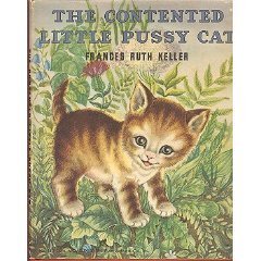 The Contented Little Pussy Cat by Frances Ruth Keller | Goodreads