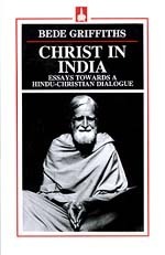 Christ in India by Bede Griffiths | Goodreads