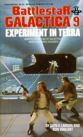 Experiment in Terra (Battlestar Galactica, #9) by Glen A. Larson ...