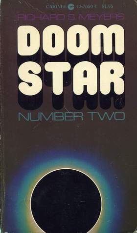 Doom Star Number Two - original version by Richard S. Meyers | Goodreads