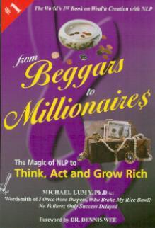 From Beggars to Millionaires: The Magic of NLP to Think, Act and Grow ...