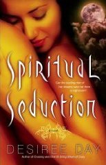 Spiritual Seduction by Desiree Day | Goodreads