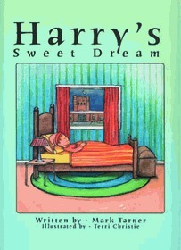 Harry's Sweet Dream by Mark Tarner | Goodreads