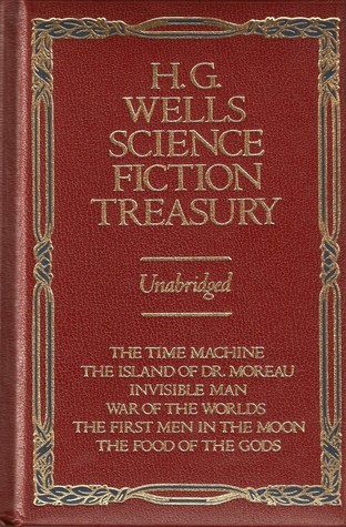 Science Fiction Treasury: Six Complete Novels by H.G. Wells | Goodreads