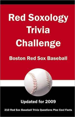 Red Soxology Trivia Challenge - Boston Red Sox Baseball by Paul F ...