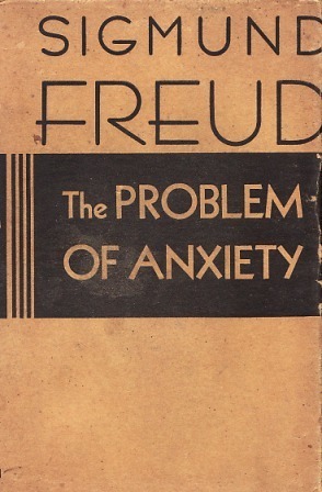 The Problem of Anxiety by Sigmund Freud | Goodreads