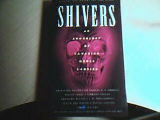 Shivers: An Anthology Of Canadian Ghost Stories by Greg; Missen Ioannou ...