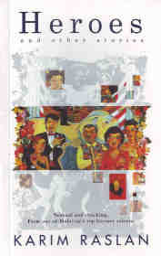 Heroes and other stories by Karim Raslan | Goodreads