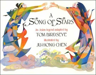 A Song of Stars: An Asian Legend by Tom Birdseye | Goodreads