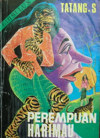 Perempuan Harimau by Tatang. S | Goodreads