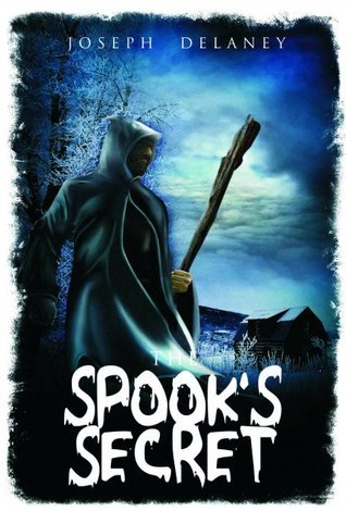The Spook's Secret by Joseph Delaney | Goodreads