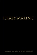 Crazy Making by Justin Furstenfeld | Goodreads