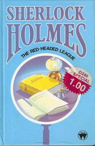 The Red-Headed League (Sherlock Holmes) by Arthur Conan Doyle | Goodreads