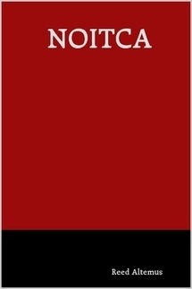 NOITCA by Reed Altemus | Goodreads