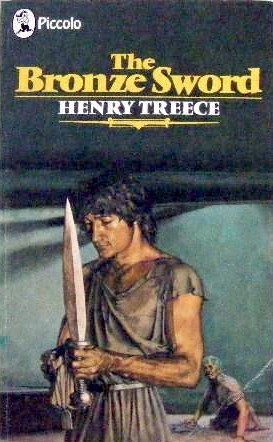 The Bronze Sword by Henry Treece | Goodreads