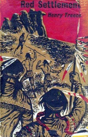 Red Settlement by Henry Treece | Goodreads