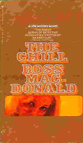 The Chill by Ross Macdonald | Goodreads