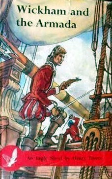 Wickham and The Armada by Henry Treece | Goodreads