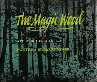 The Magic Wood: A Poem by Henry Treece | Goodreads