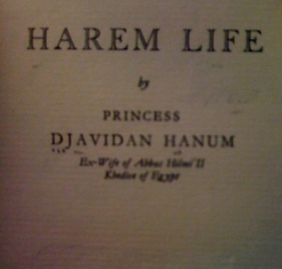 Harem Life by Princess Djavidan Hanum | Goodreads