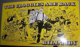 The Cloggies Are Back by Bill Tidy | Goodreads