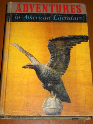 Adventures in American Literature by John Gehlmann | Goodreads