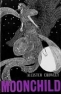 Moonchild: A Prologue by Aleister Crowley | Goodreads