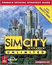 SimCity 3000 Unlimited: Prima's Official Strategy Guide by Greg Kramer ...