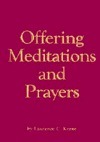 Offering Meditations and Prayers by Laurence C. Keene | Goodreads