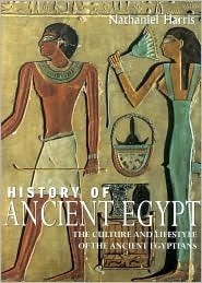 The History of Ancient Egypt by Nathaniel Harris | Goodreads
