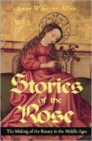 Stories of the Rose by Anne Winston-Allen | Goodreads