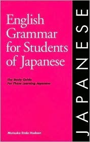 English Grammar for Students of Japanese: The Study Guide for Those ...