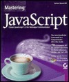 Mastering Javascript by J. Jaworski | Goodreads